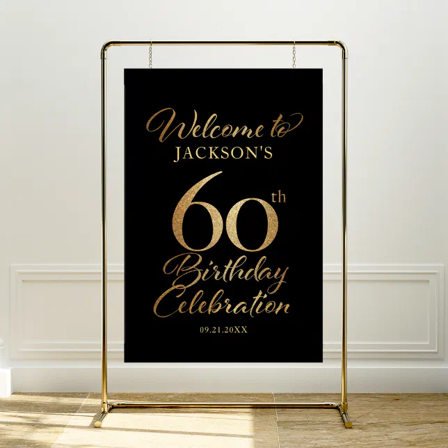 60th Birthday Celebration Black Gold Welcome Sign | Zazzle