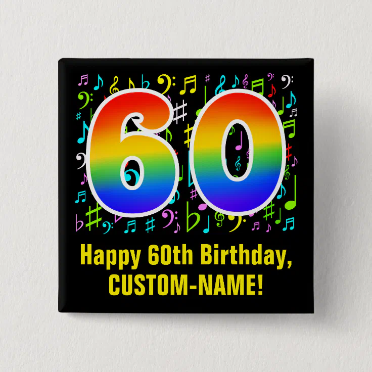 60th Birthday: Colorful Music Symbols, Rainbow 60 Button | Zazzle