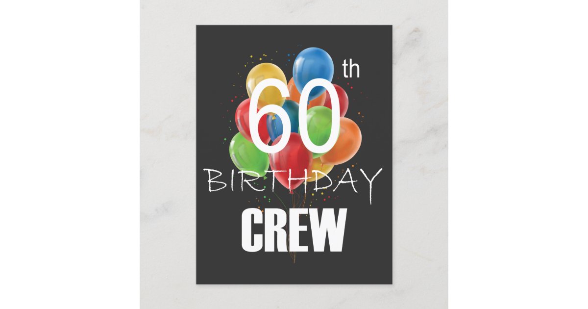 60th Birthday Crew 60 Party Crew Group Postcard | Zazzle