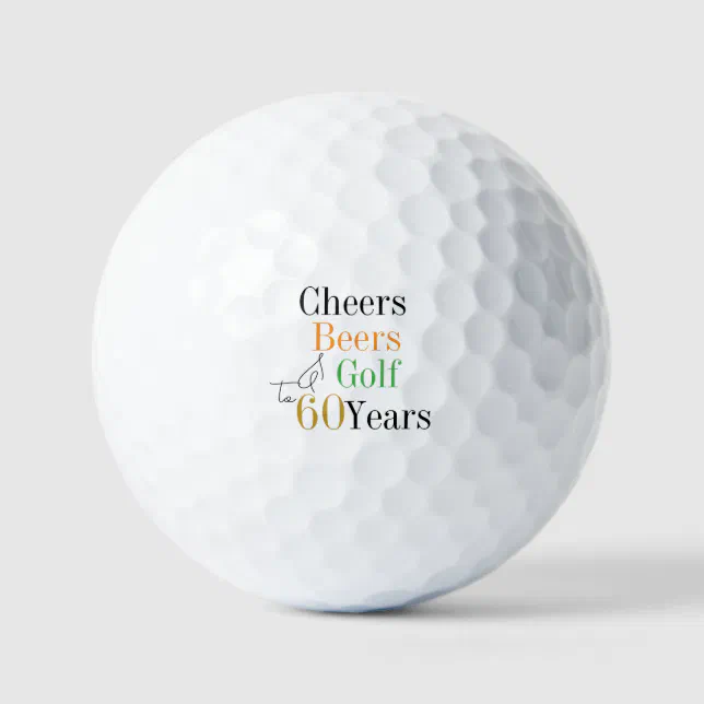 60th Birthday Golf Cheers and Beers Golf Balls | Zazzle