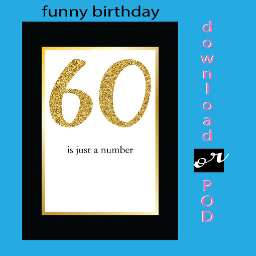 60th Birthday Just a Number funny Joke Humor Card | Zazzle