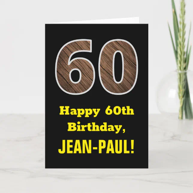 60th Birthday: Name, Faux Wood Grain Pattern "60" Card | Zazzle