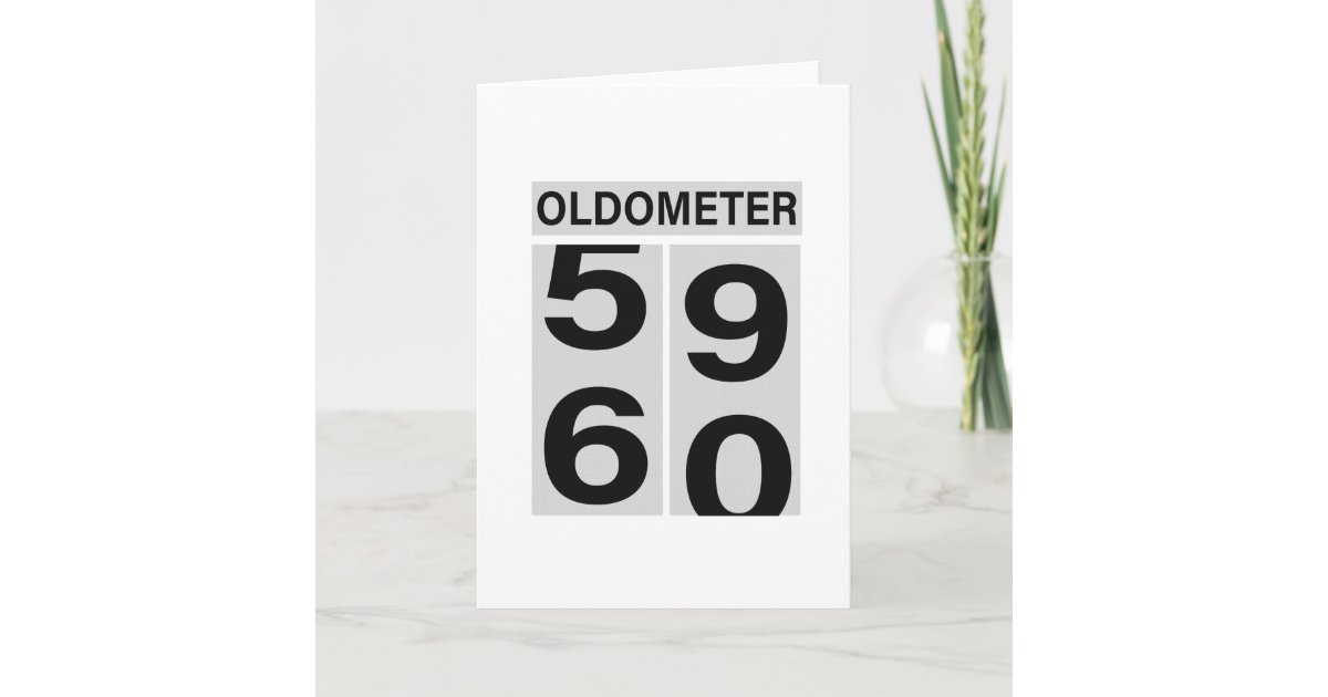 60th Birthday OLDOMETER Card | Zazzle