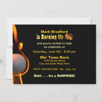 60TH BIRTHDAY PARTY INVITE - GOLF BALL BURNING | Zazzle