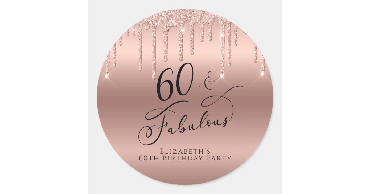 60th Birthday Rose Gold Glitter Classic Round Sticker | Zazzle