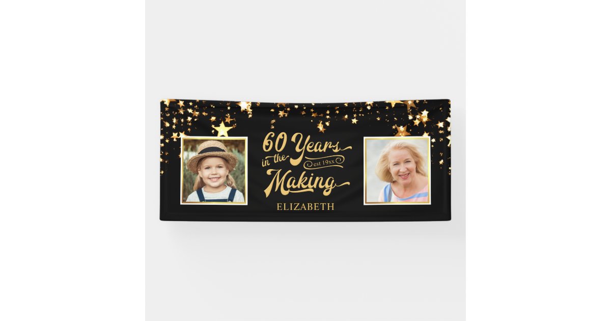60th Birthday Then & Now YEARS IN THE MAKING Stars Banner | Zazzle