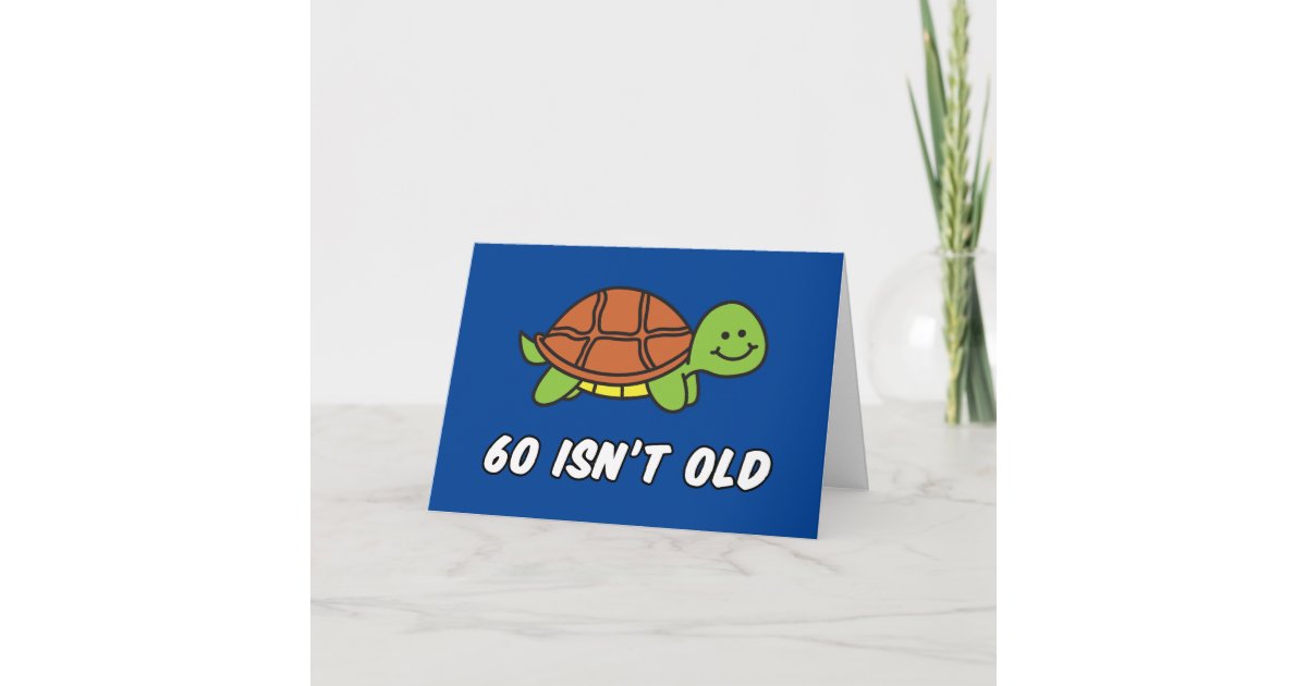60th Birthday Turtle Funny Birthday Card | Zazzle