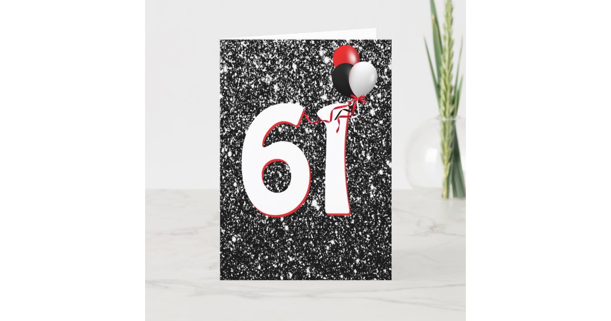 61st Birthday Balloons on Black Glitter Card | Zazzle