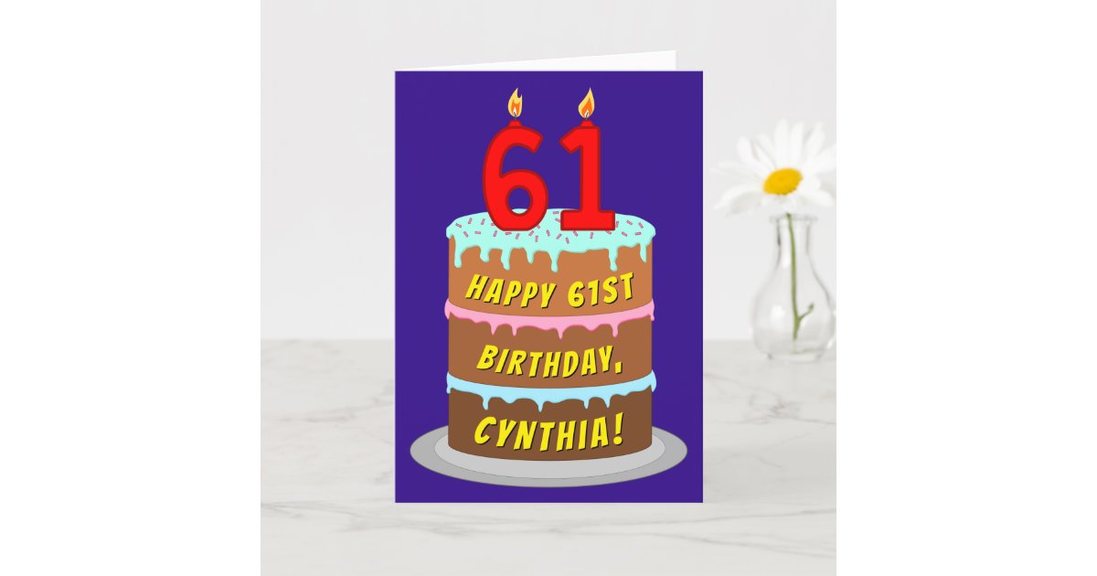 61st Birthday: Fun Cake and Candles + Custom Name Card | Zazzle