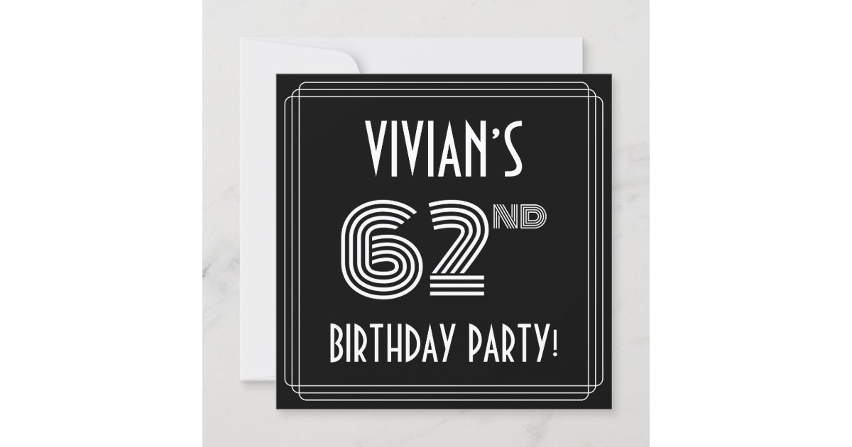 62nd Birthday Party: Art Deco Style w/ Custom Name Invitation | Zazzle