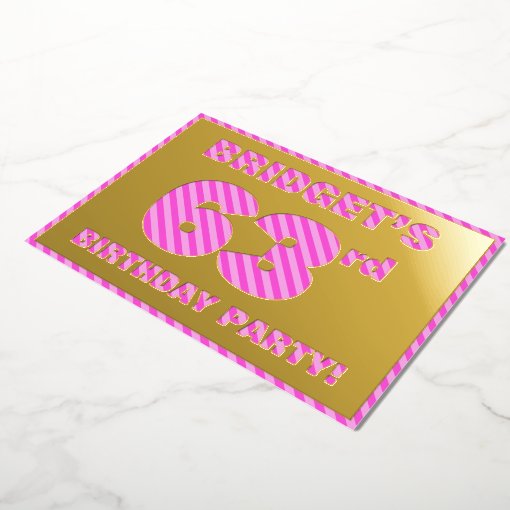 63rd Birthday Party — Bold, Fun, Pink Stripes # 63 Foil Invitation | Zazzle