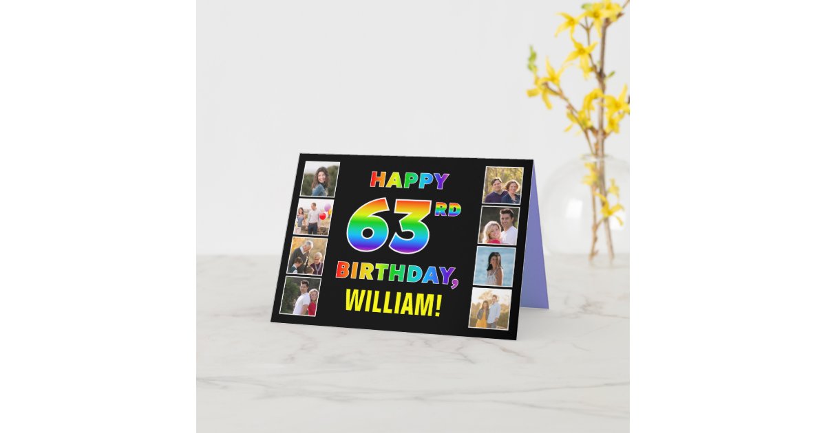 63rd Birthday: Rainbow Text, Custom Photos & Name Card | Zazzle