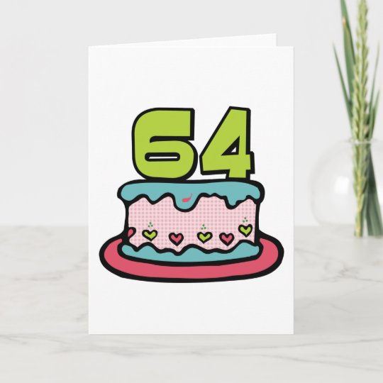 64 Year Old Birthday Cake Card | Zazzle.com