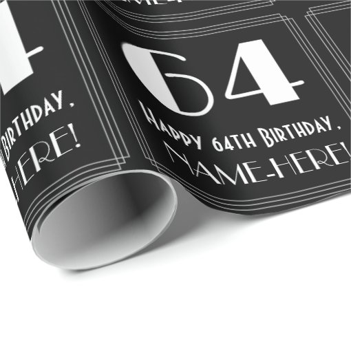 64th Birthday - Art Deco Inspired Look "64", Name Wrapping Paper | Zazzle