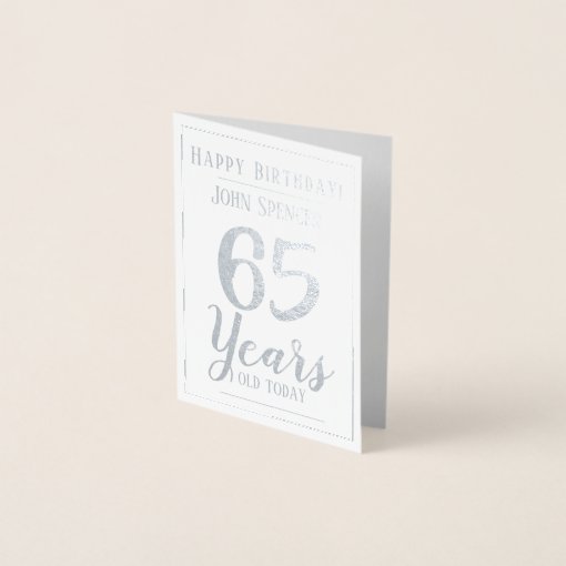 65 Years Old. Stylish Design. Foil Card | Zazzle