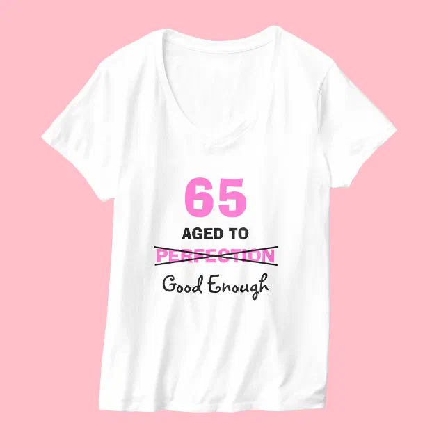 65th Birthday Gifts for Women T Shirt | Zazzle
