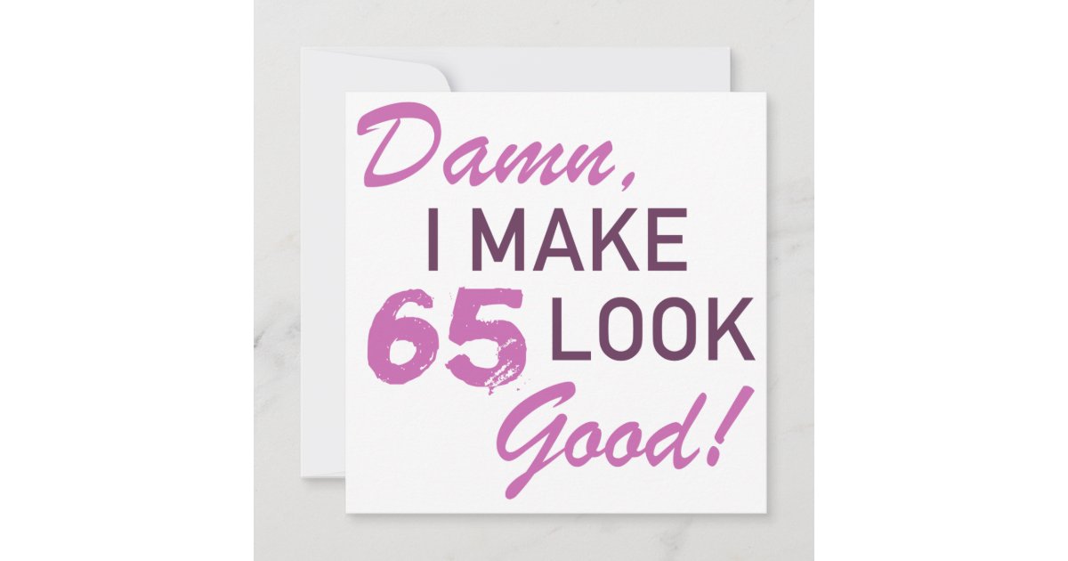 65th Birthday Humor Card | Zazzle