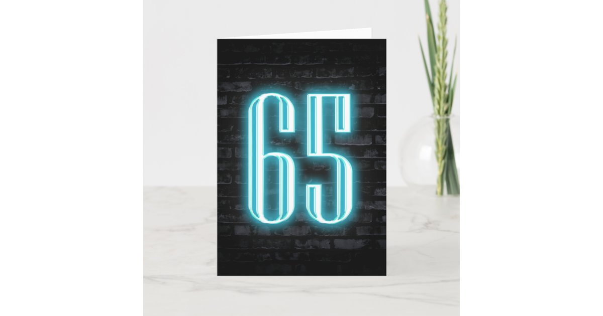 65th Birthday Neon Sign on Brick Card | Zazzle