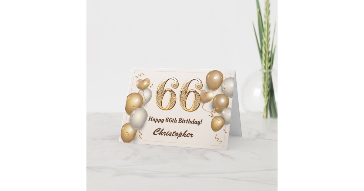 66th Birthday Gold Balloons and Confetti Birthday Card | Zazzle