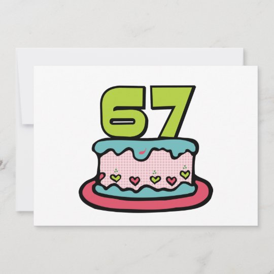 67 Year Old Birthday Cake Card | Zazzle.com