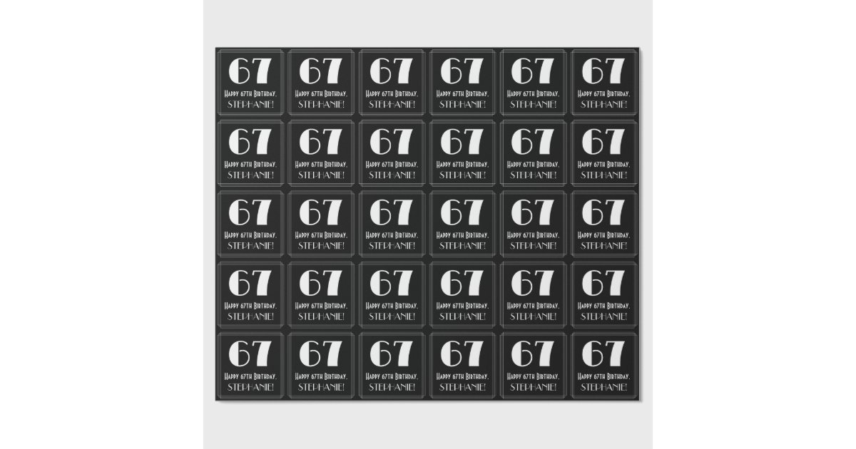 67th Birthday - Art Deco Inspired Look "67", Name Wrapping Paper | Zazzle