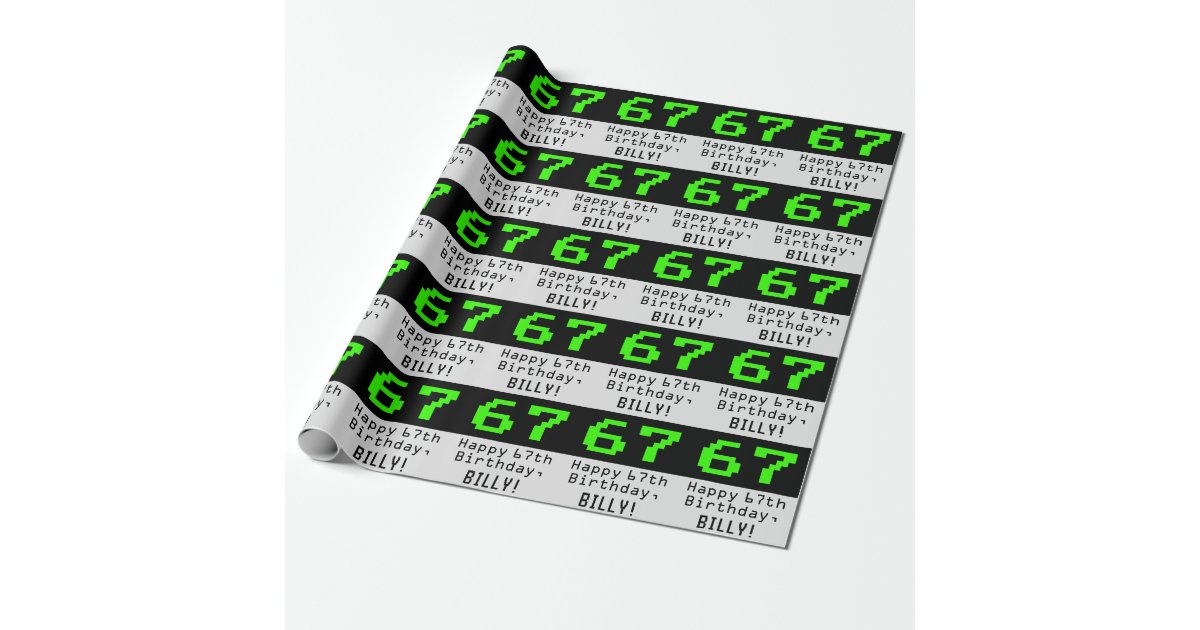 67th Birthday - Nerdy / Geeky Style "67" and Name Wrapping Paper | Zazzle