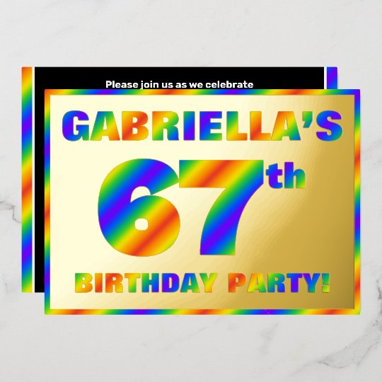 67th Birthday Party — Fun, Rainbow Spectrum “67” Foil Invitation ...