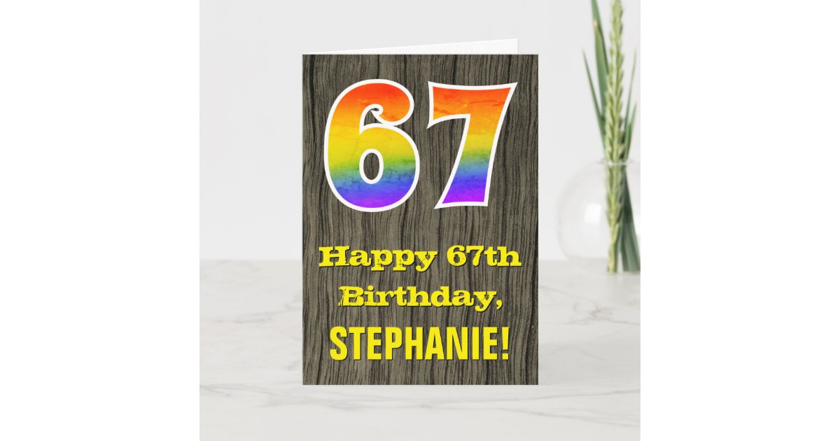 67th Birthday: Rustic Faux Wood Look, Rainbow "67" Card | Zazzle