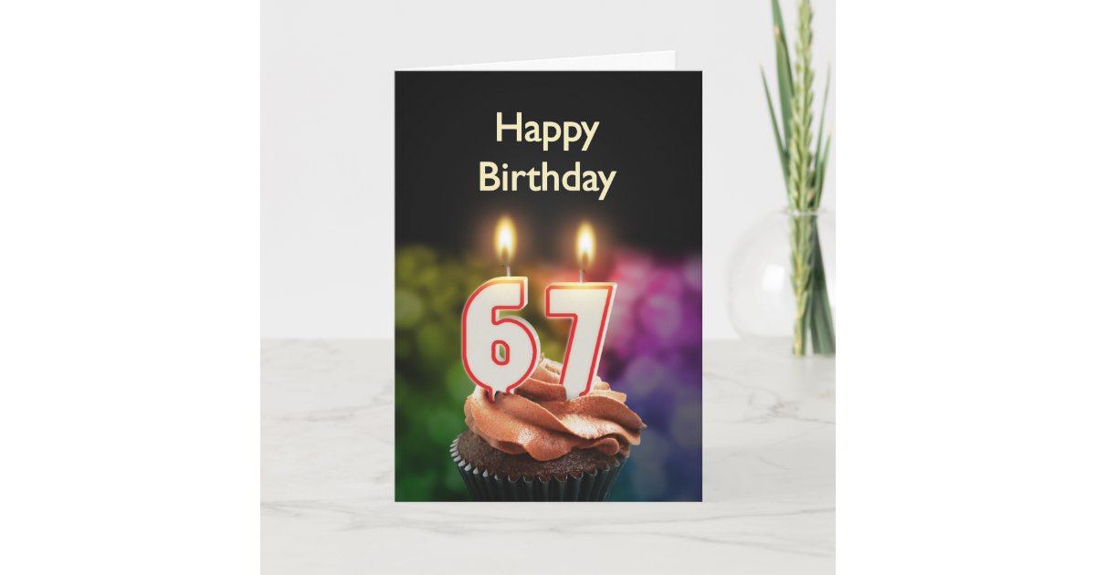 67th Birthday with cake and candles Card | Zazzle