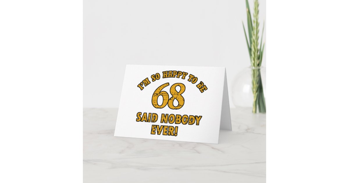 68 years Old birthday designs Card | Zazzle.com