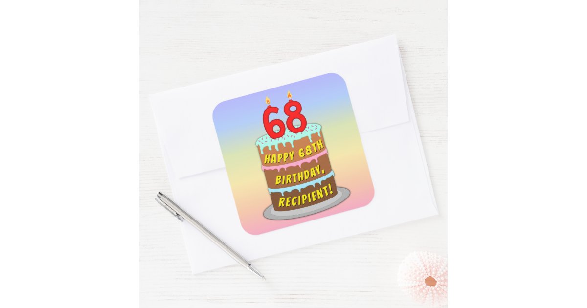 68th Birthday: Fun Cake and Candles + Custom Name Square Sticker | Zazzle