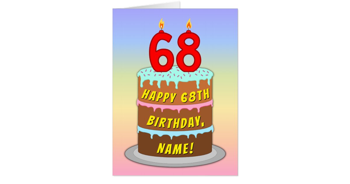 68th Birthday: Fun Cake & Candles, w/ Custom Name Card | Zazzle