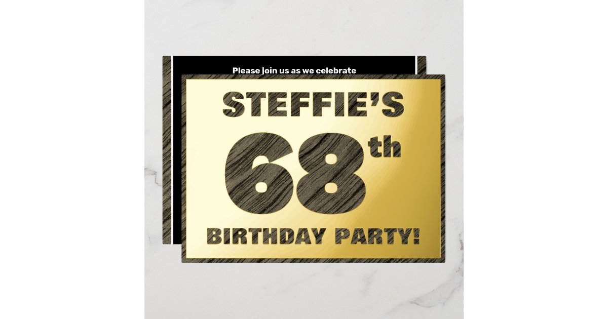 68th Birthday Party — Bold, Faux Wood Grain Text Foil Invitation | Zazzle
