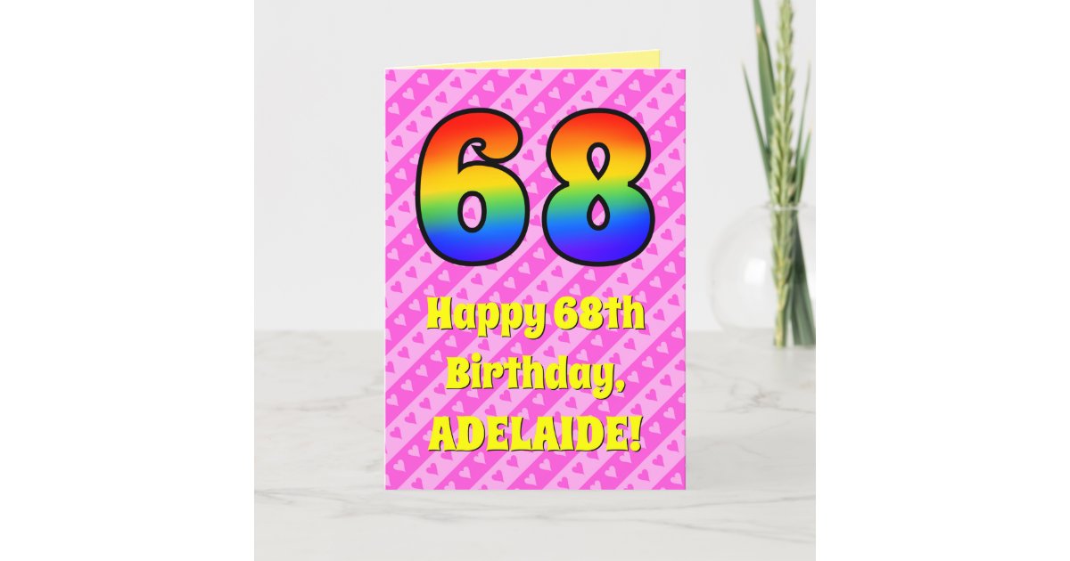 68th Birthday: Pink Stripes & Hearts, Rainbow # 68 Card | Zazzle