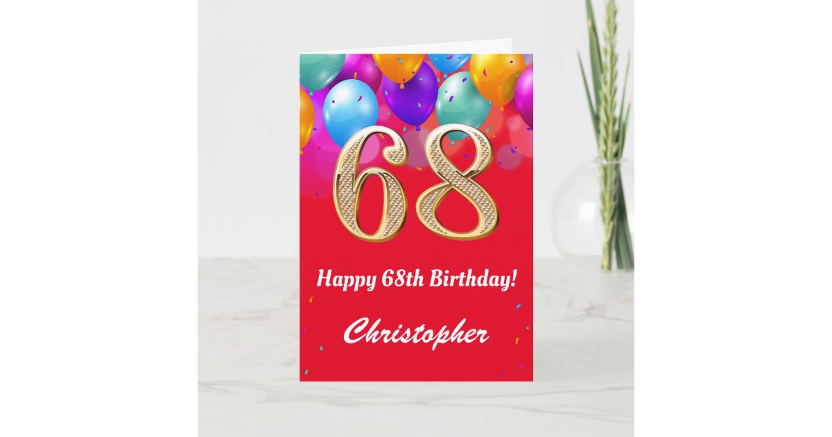 68th Birthday Red and Gold Colorful Balloons Card | Zazzle
