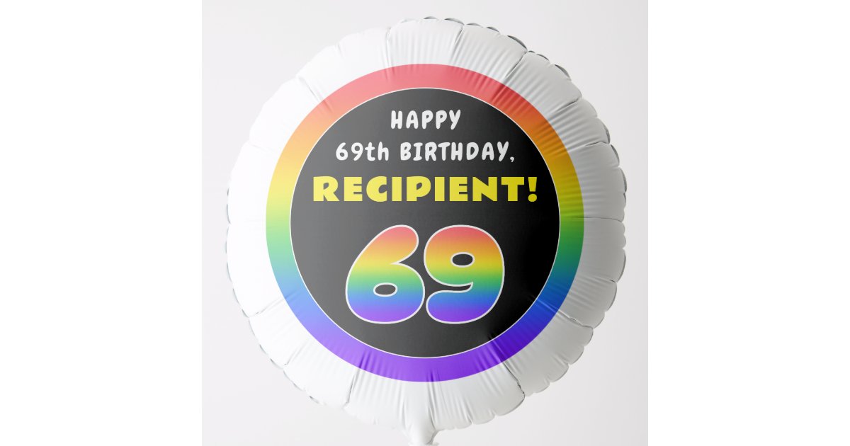 69th Birthday: Colorful Rainbow # 69, Custom Name Balloon | Zazzle