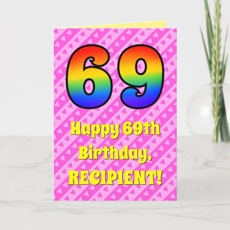 69th Birthday: Pink Stripes & Hearts, Rainbow # 69 Card | Zazzle