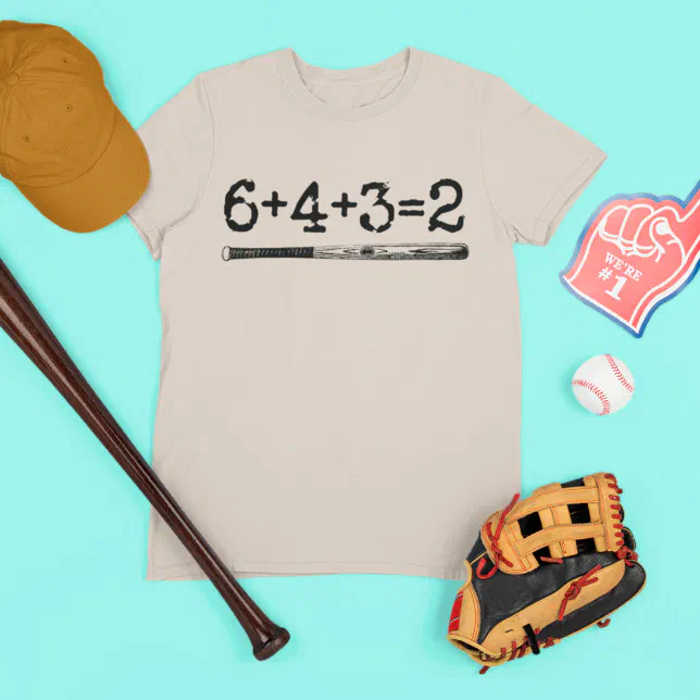 6+4+3=2 Funny Baseball Double Play Baseman Number T-Shirt | Zazzle