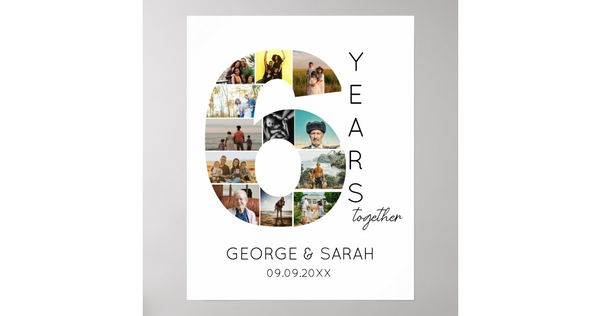 6 Years Together Photo Collage Wedding Anniversary Poster | Zazzle