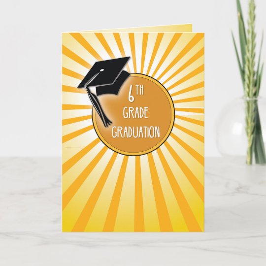 6th Grade Graduation Hat on Sun Card | Zazzle.com