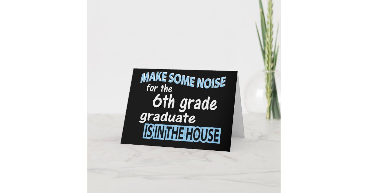 6th Grade School Graduate Congratulations Card | Zazzle