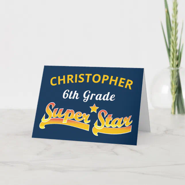6th Grade Super Star School Graduation Card | Zazzle