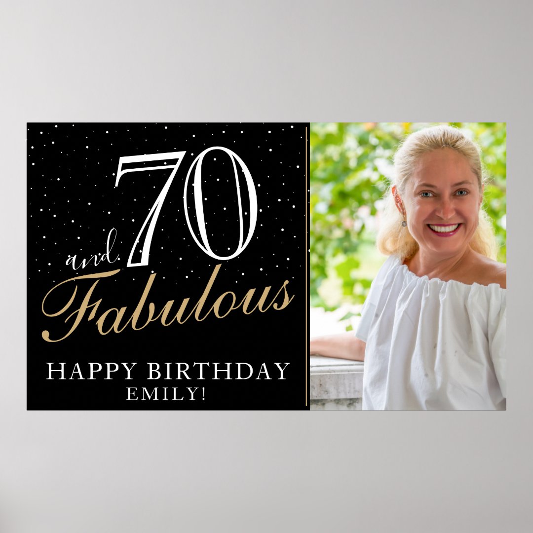 70 and Fabulous Elegant Black 70th Birthday Photo Poster | Zazzle