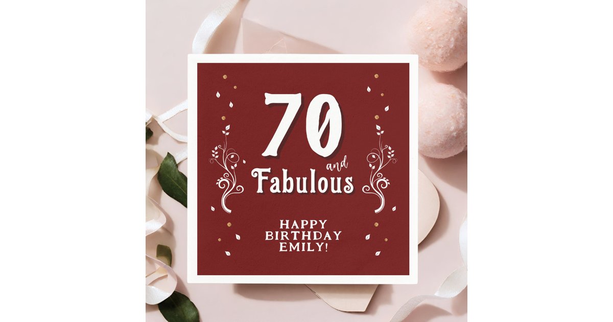 70 and Fabulous Foliage Red 70th Birthday Napkins | Zazzle