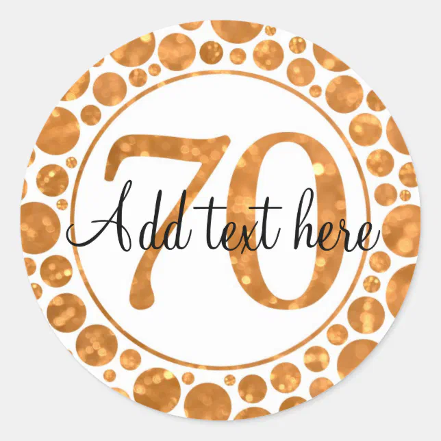 70 In Gold - 70th Birthday Party Stickers | Zazzle