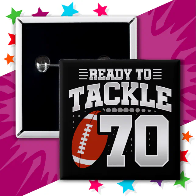 70 Year Old Tackle Football Party 70th Birthday Button | Zazzle
