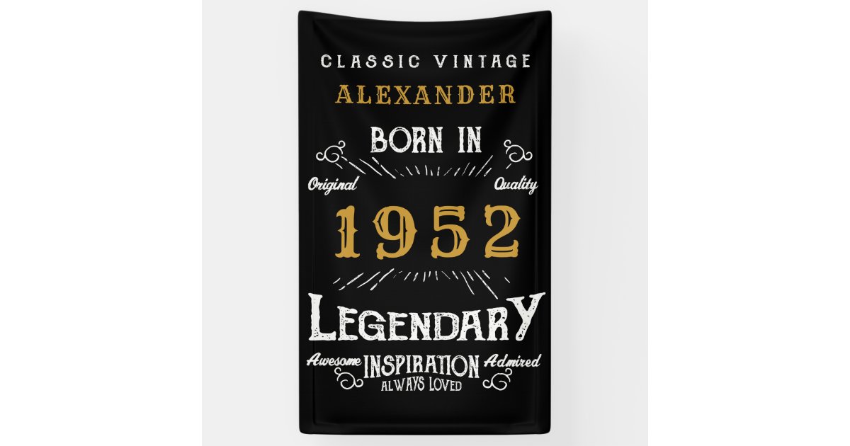 70th Birthday 1952 Add Name Black Gold Legendary Banner | Zazzle