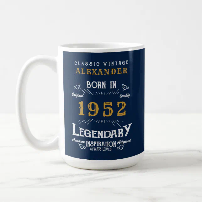 70th Birthday 1952 Name Legendary Blue Gold Large Coffee Mug | Zazzle