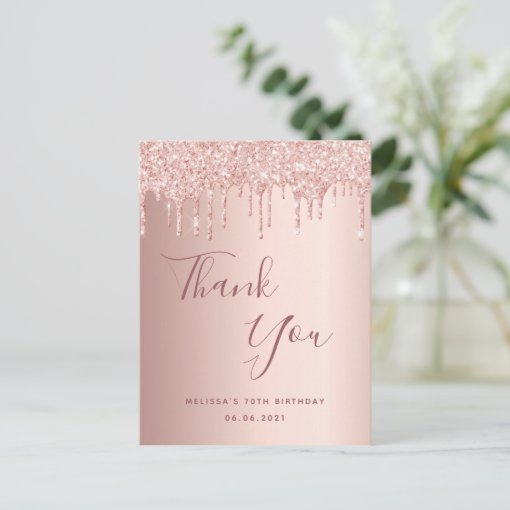 70th Birthday 70 rose gold glitter drips thank you Postcard | Zazzle