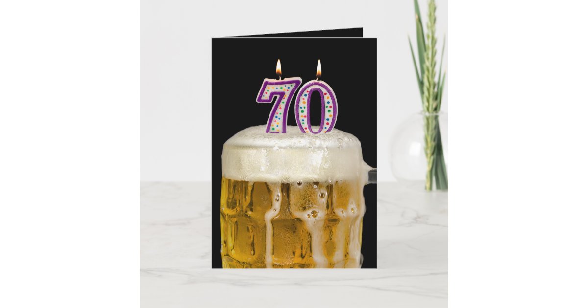 70th Birthday Beer on black Card | Zazzle
